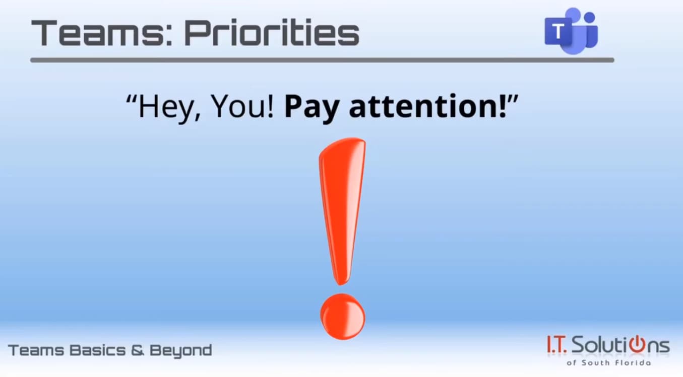 3 - Getting Their Attention Through Teams - I.T. Solutions of South Florida