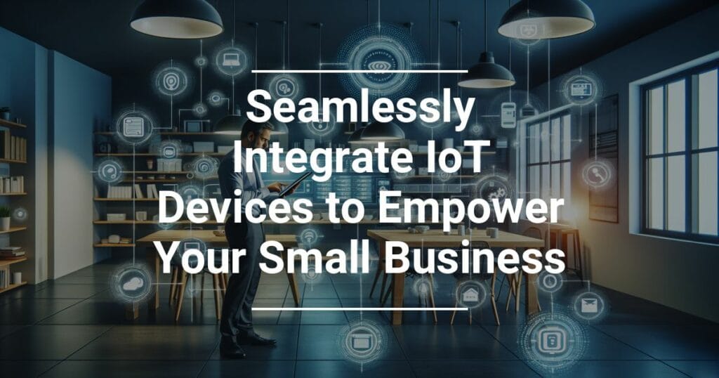 Transform Your Business with IoT Solutions - I.T. Solutions of South ...